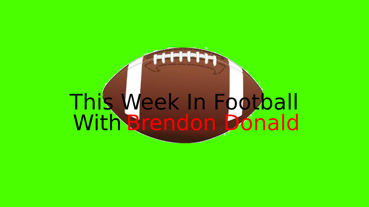 ThisWeekInFootball With Brendon Donald Live Stream - YouTube