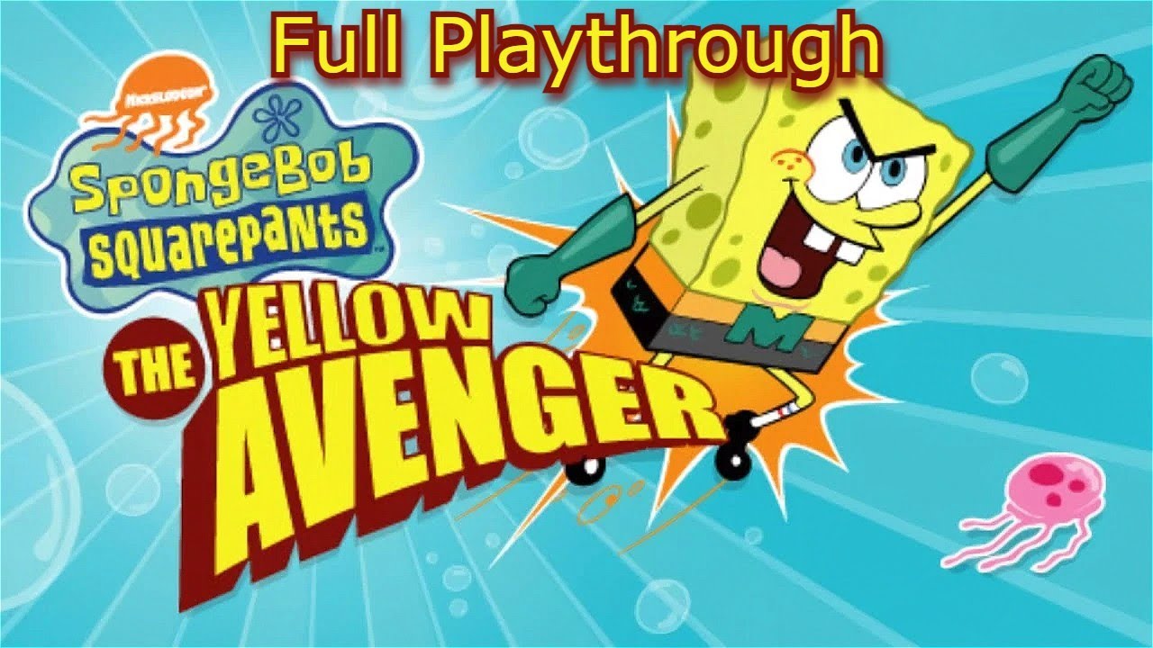 Spongebob SquarePants The Yellow Avenger Lets Play Full Playthrough ...