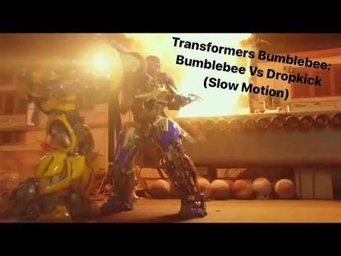 Transformers Bumblebee: Bumblebee Vs Dropkick (Slow Motion) - YouTube