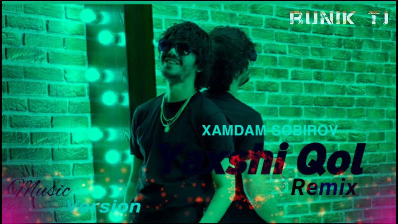 Xamdam Sobirov Yaxshi Qol Remix - YouTube