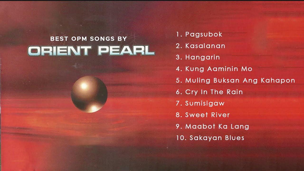 (Official Non-Stop) Best OPM Songs by Orient Pearl - YouTube
