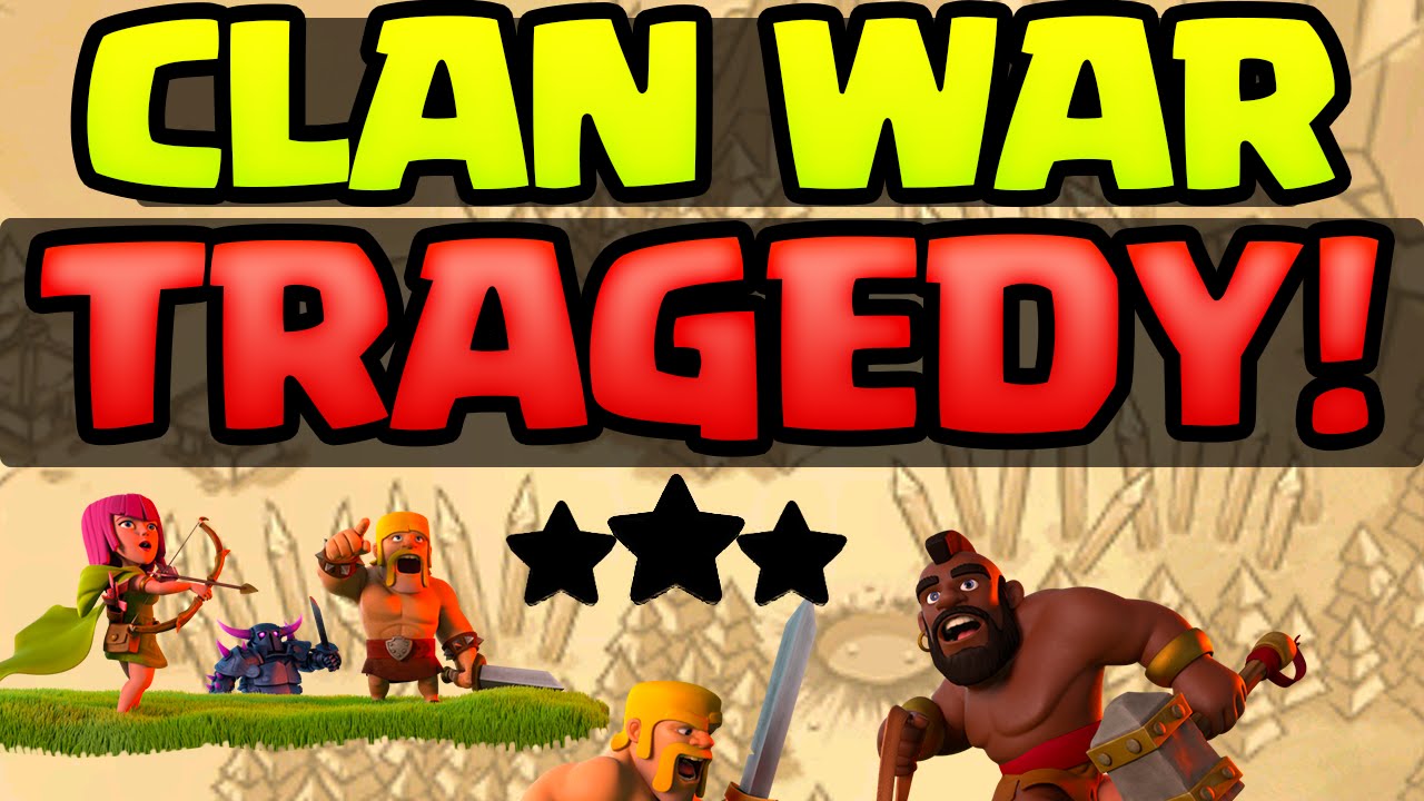 clash-of-clans-clan-war-tragedy-coc-youtube