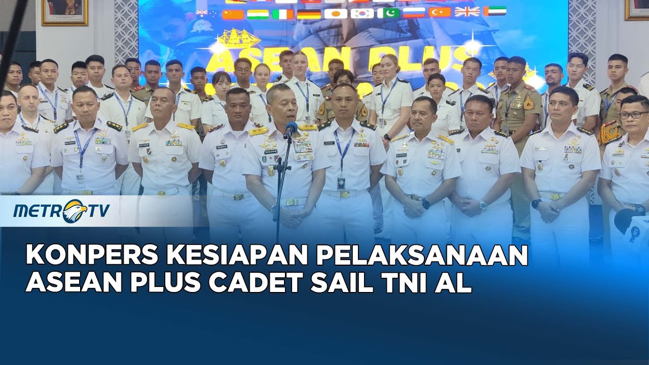 Konpers TNI AL Terkait Kesiapan Pelaksaan ASEAN Plus Cadet Sail 2025 ...