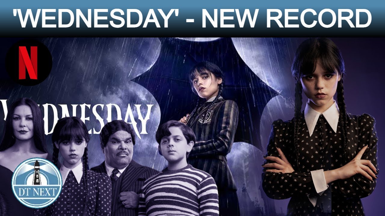 NETFLIX SERIES 'WEDNESDAY' HAS JOINED AN EXCLUSIVE CLUB | DT NEXT - YouTube