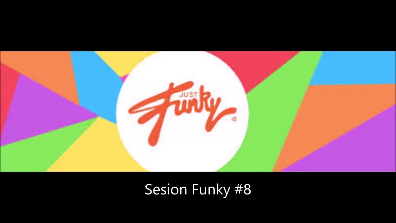 Sesion Funky #8 - YouTube