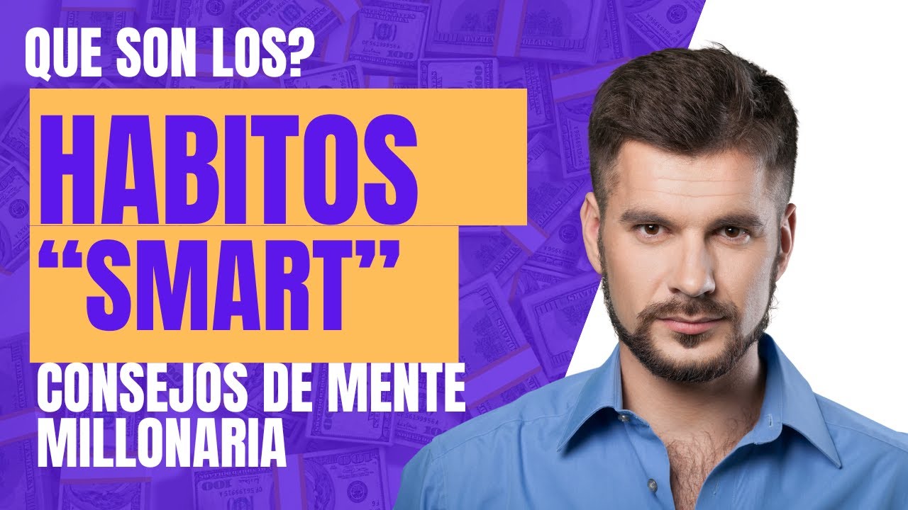 Teoría SMART: Metas Específicas, Medibles, Alcanzables, Relevantes y ...