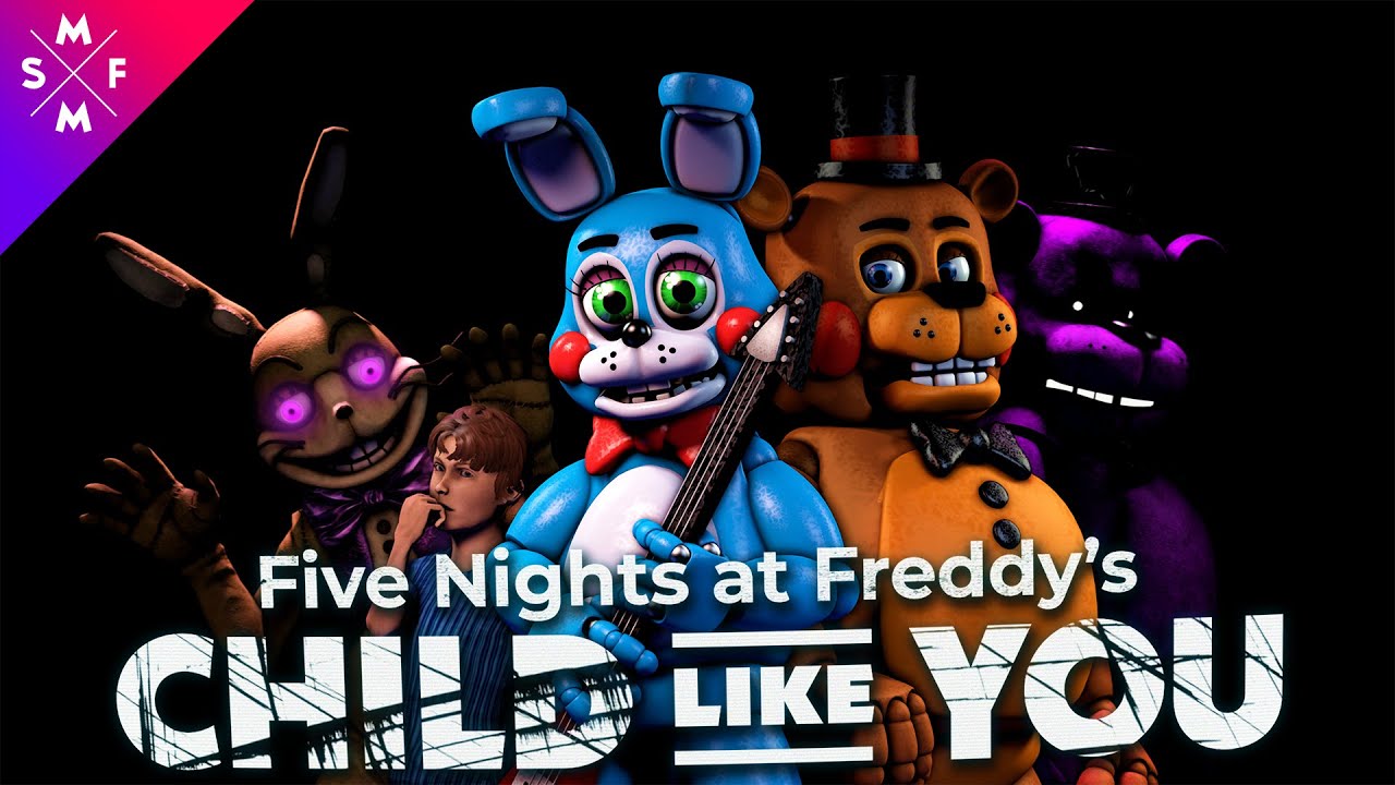 FNaF CHILD LIKE YOU | SFM Song Animation (CG5 Remix) - YouTube