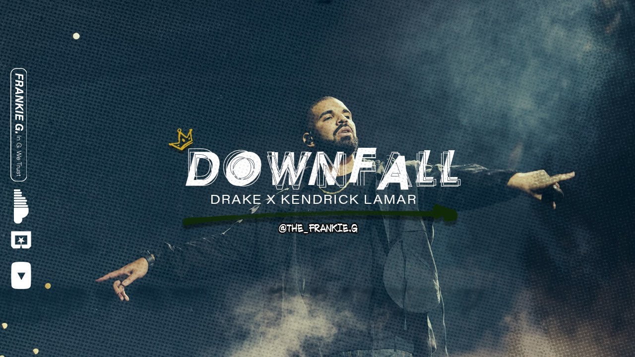 [FREE] - "DOWNFALL" - DRAKE X KENDRICK LAMAR TYPE BEAT - YouTube
