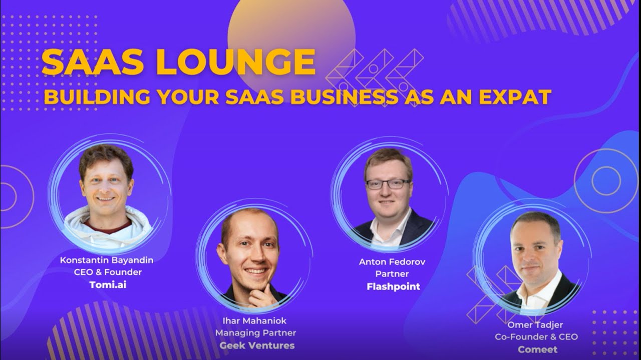 SaaSLounge episode 3. Building your SaaS business as an expat - YouTube