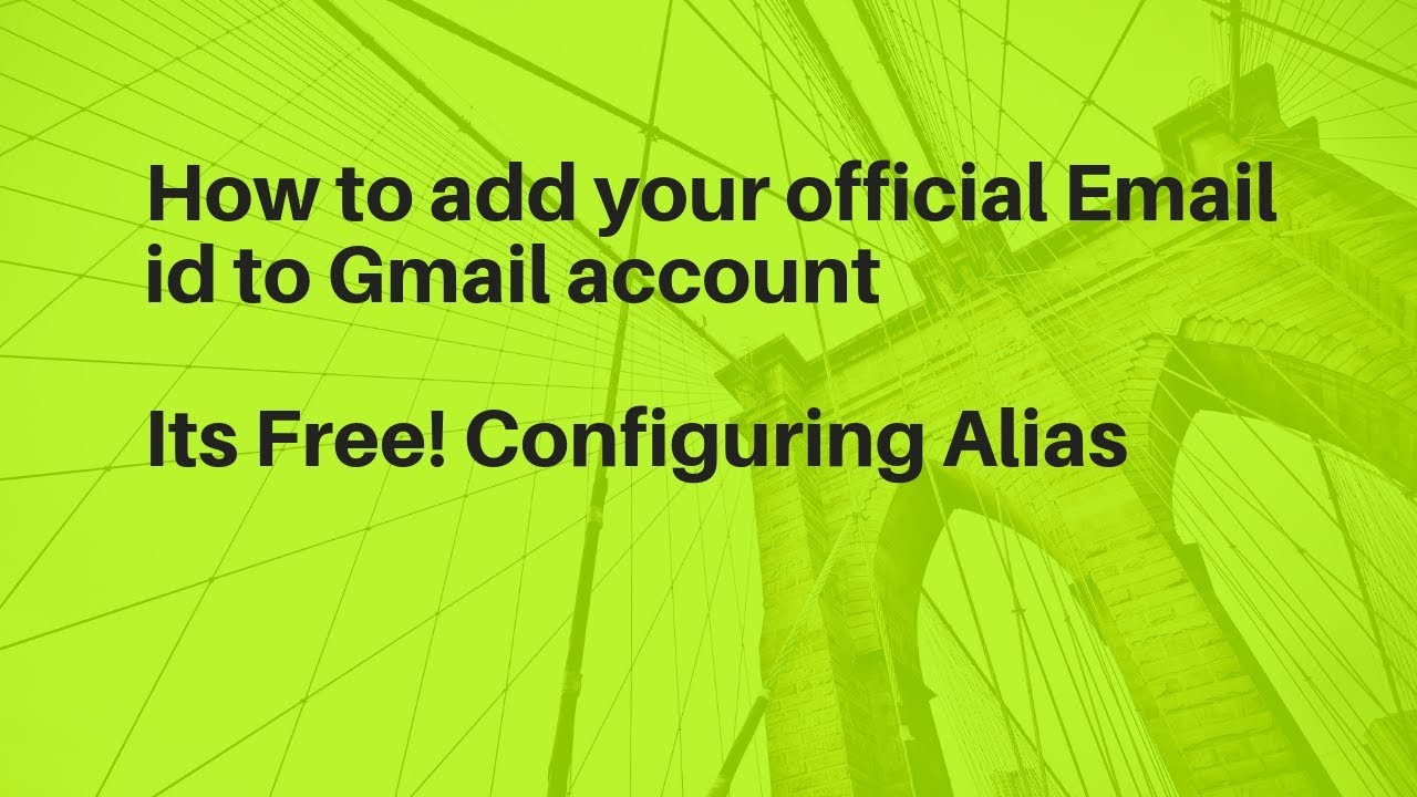 how to add your official email id to gmail account - YouTube