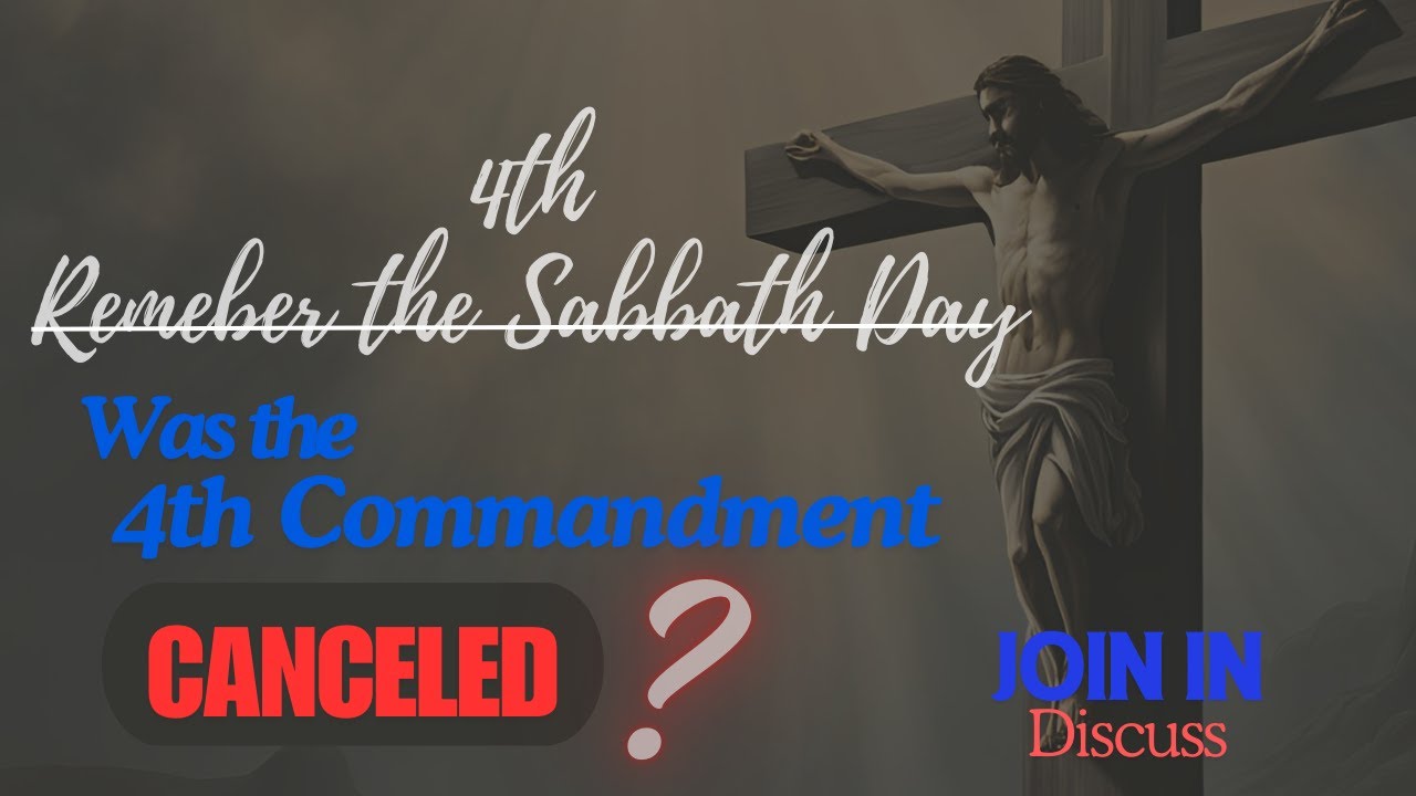 Was the 4th Commandment Sabbath Canceled at the Cross? - YouTube