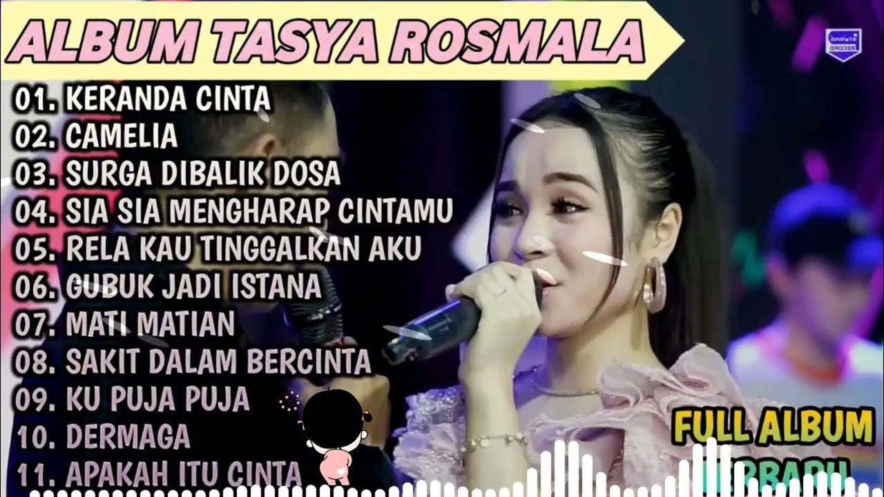 KERANDA CINTA, SAKIT DALAM BERCINTA - TASYA ROSMALA TERBARU TERPOPULER FULL ALBUM ADELLA 2025 ...