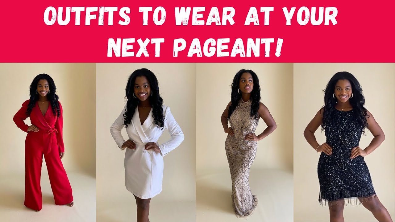 Outfits to Wear at Your Next Pageant! | Interview, Evening Gown, and ...