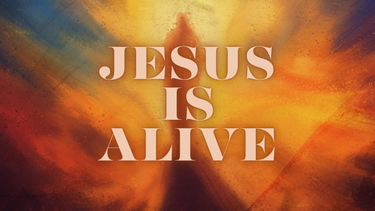 Jesus Is Alive Youtube – Jesus Is Alive – VFXC