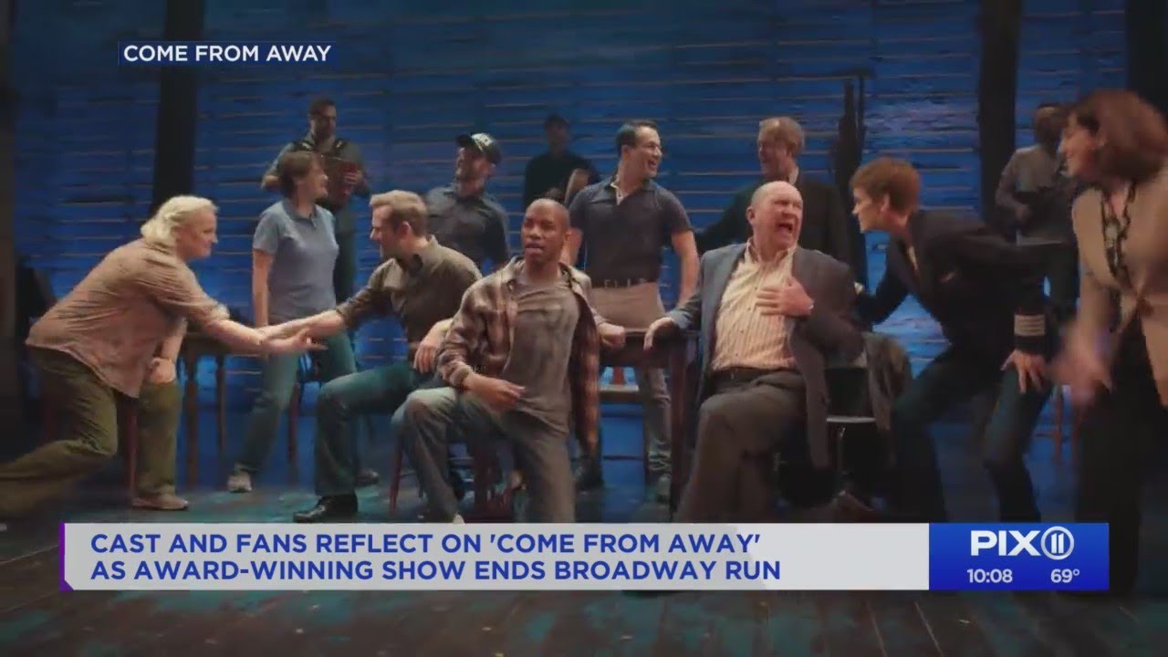 Cast reflects on 'Come From Away' as award-winning show ends Broadway ...