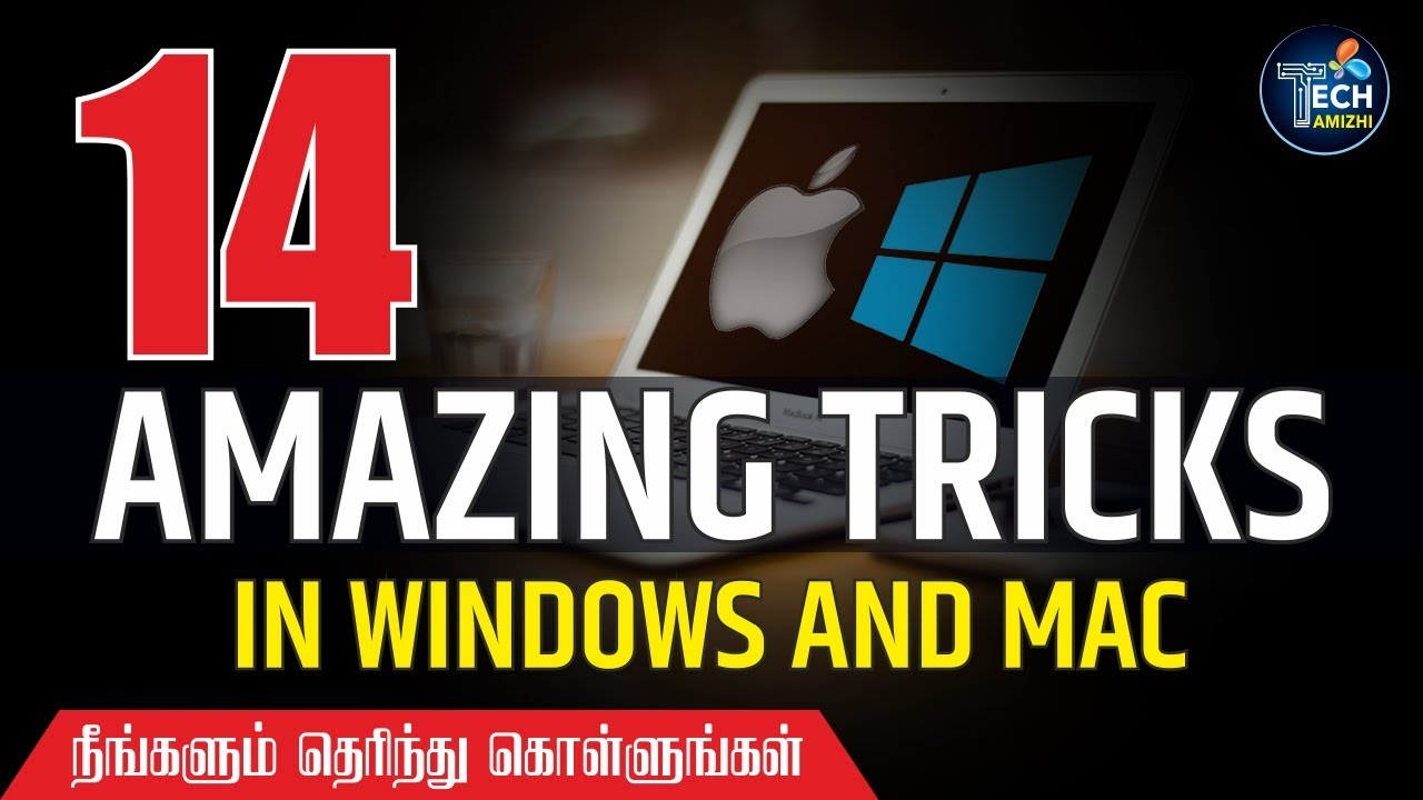 14 amazing tricks in windows and mac in tamil | tech tamizhi - YouTube