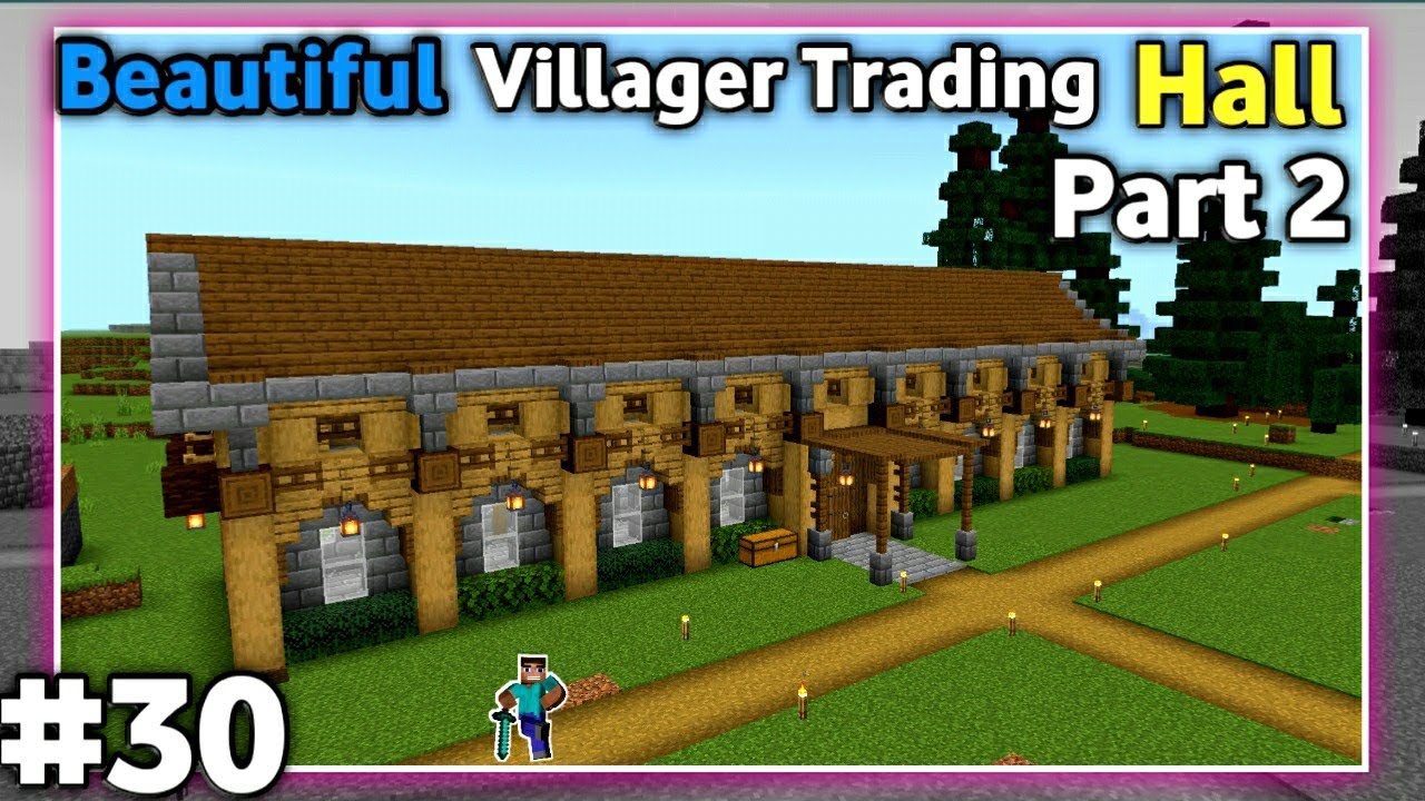 I Build Beautiful Trading hall Part 2 | Minecraft gameplay - YouTube