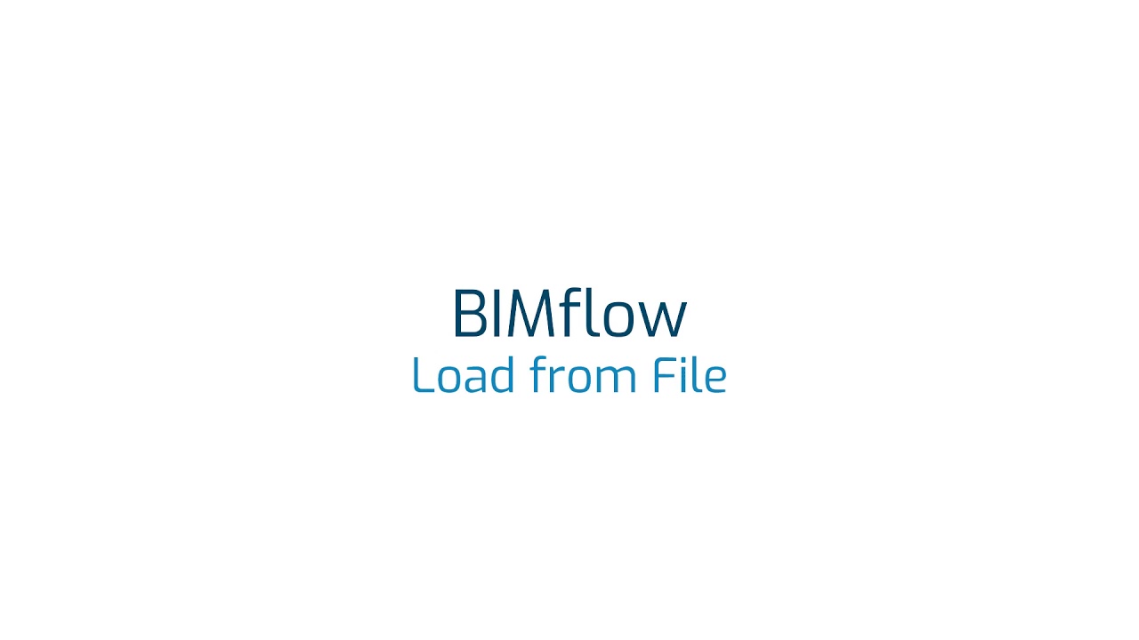 BIMflow - Load from File - YouTube
