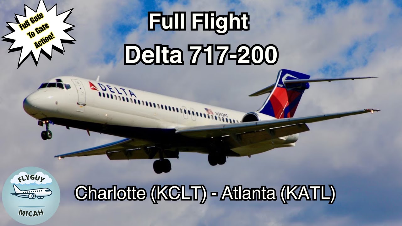 Full Flight Delta 717- 200 | Charlotte to Atlanta - YouTube