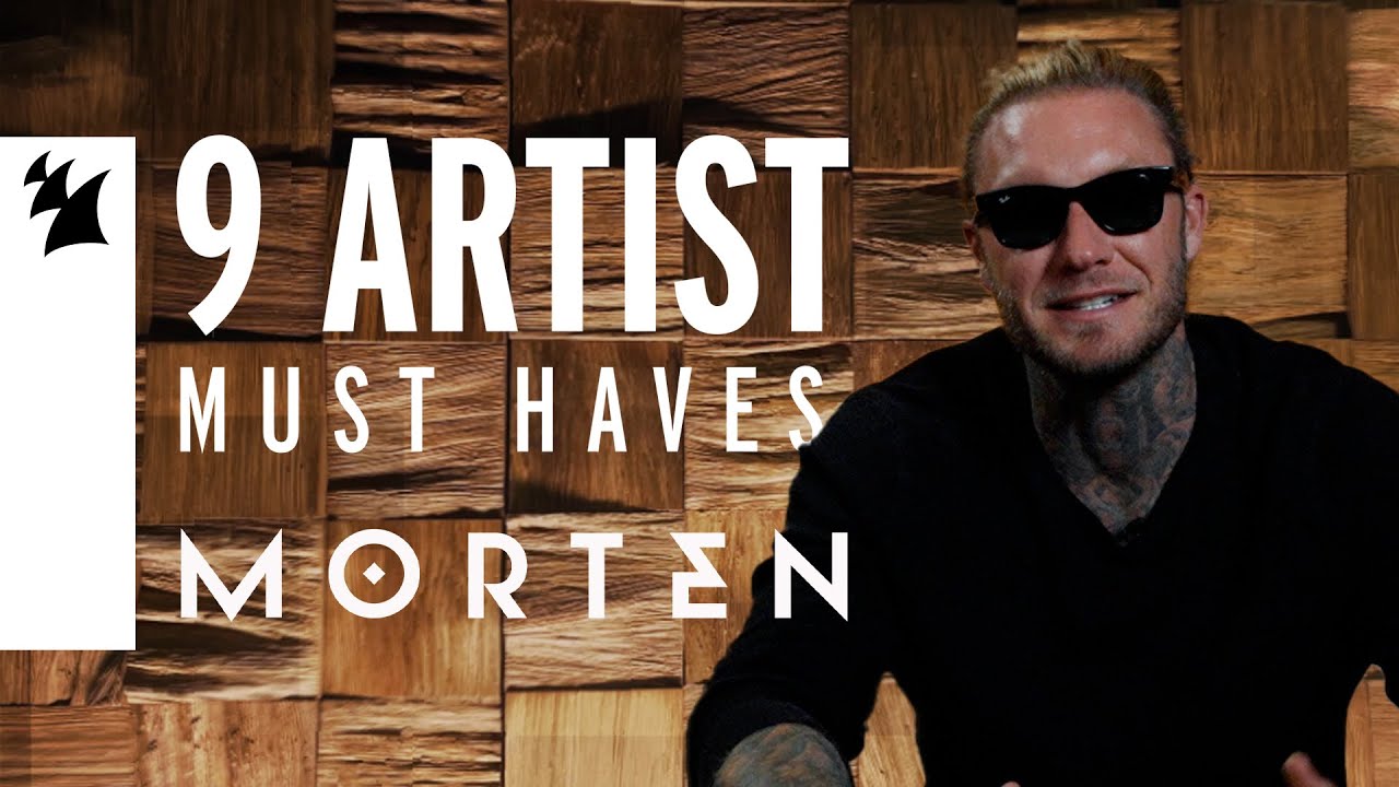 9 artist must-haves with MORTEN - YouTube