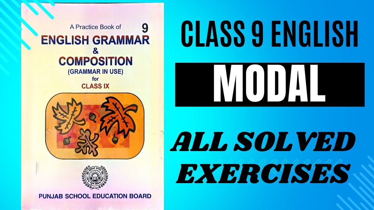 Class 9 English | Modals | English Grammar PSEB | All solved exercises ...