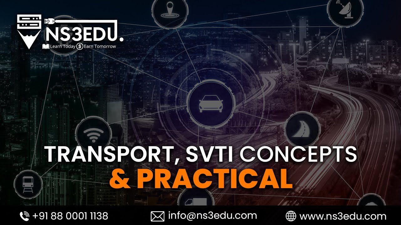 Understanding Transport and SVTI: Concepts and Practical Guide | NS3Edu ...