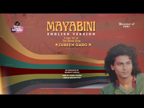 Mayabini (English Version) Tribute Cover to Zubeen Garg by Bhargav Ojapali