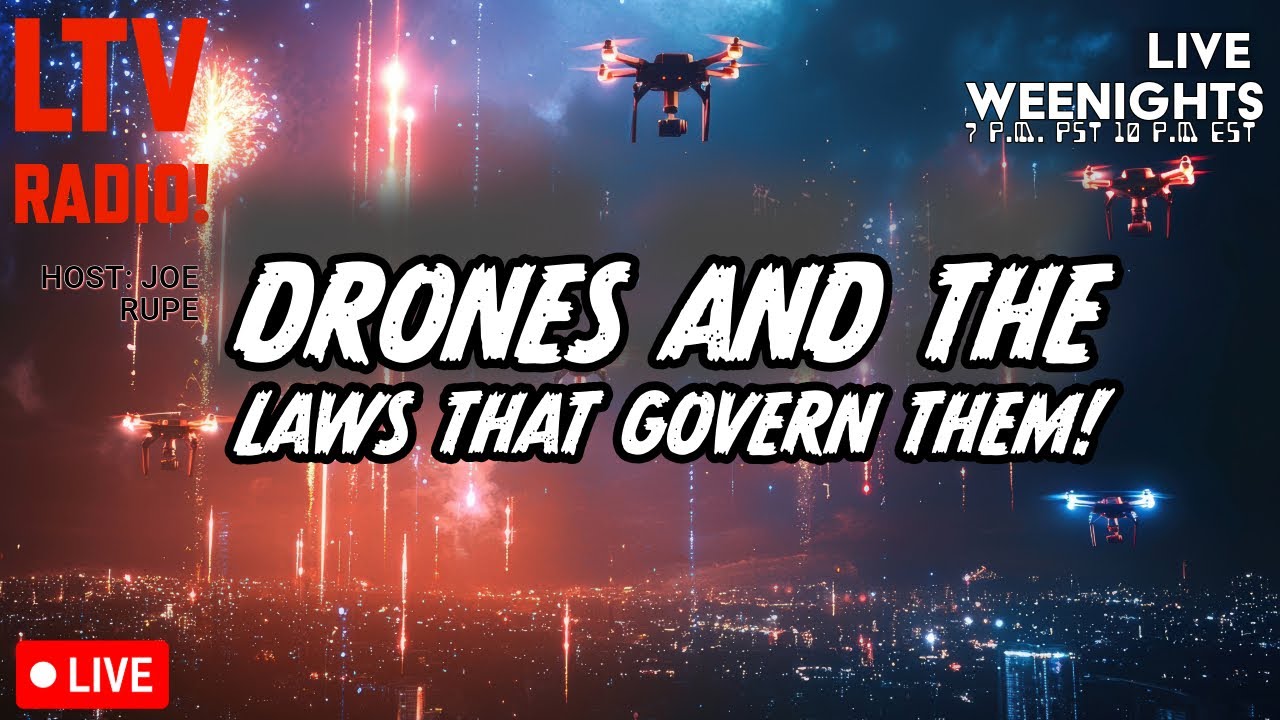 🔴LIVE - Don't Fear the Drones...Fear the Drone Laws! - YouTube