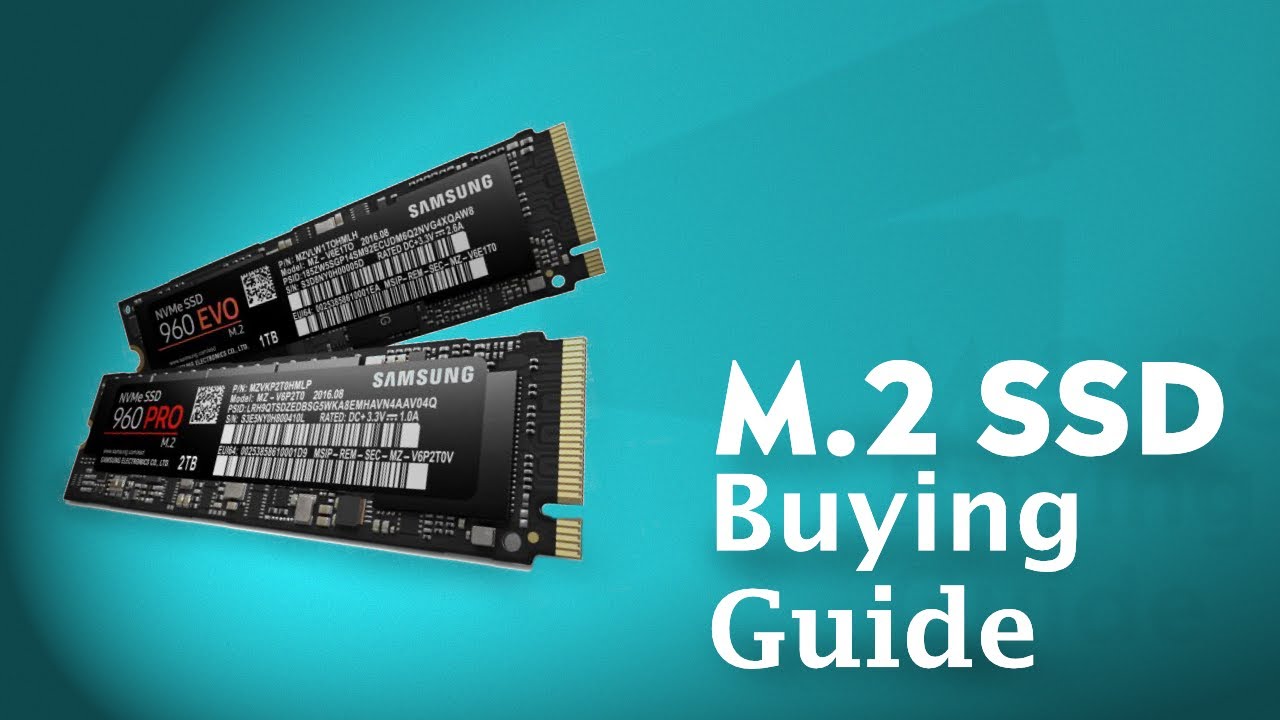 How to choose BEST M.2 SSD for your DEVICE- M.2 SSD GUIDE - YouTube