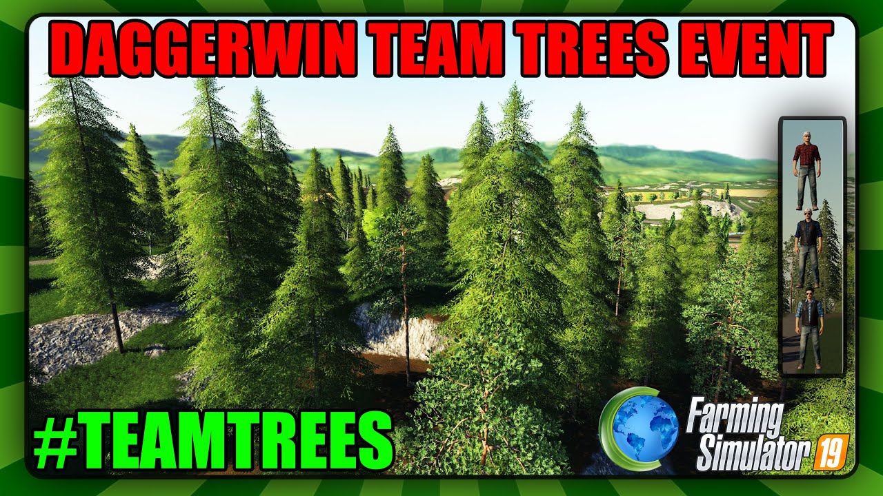 Daggerwin #TeamTrees Event | Virtual Trees = Real Trees Donation - YouTube