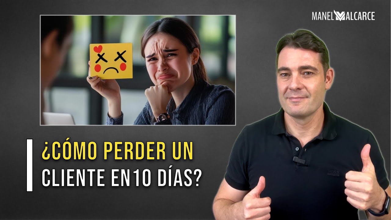 🤦 ¿Cómo perder un cliente en 10 días? - YouTube
