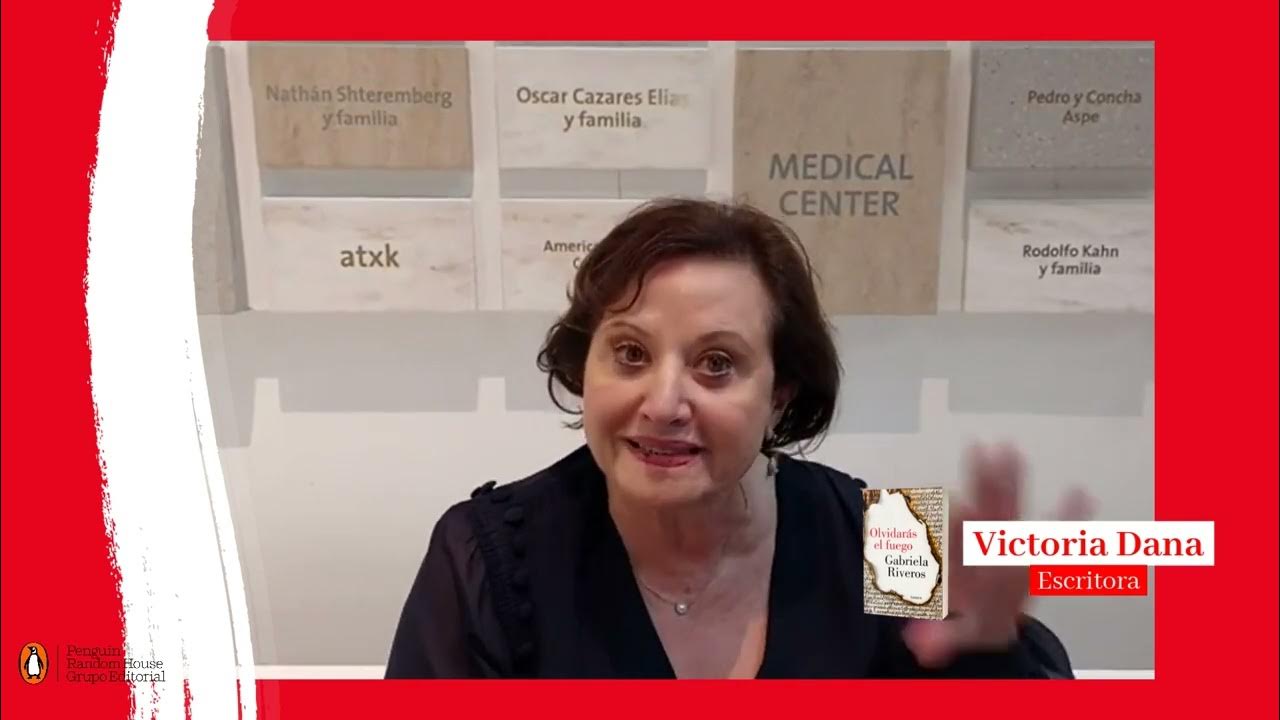 Escritoras hablan sobre OLVIDARÁS EL FUEGO | Victoria Dana - YouTube