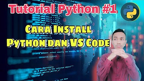 Tutorial Pemrograman Python - YouTube