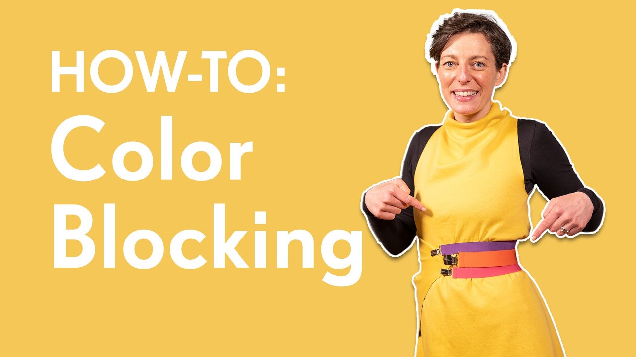 HOW-TO | Color Blocking - YouTube