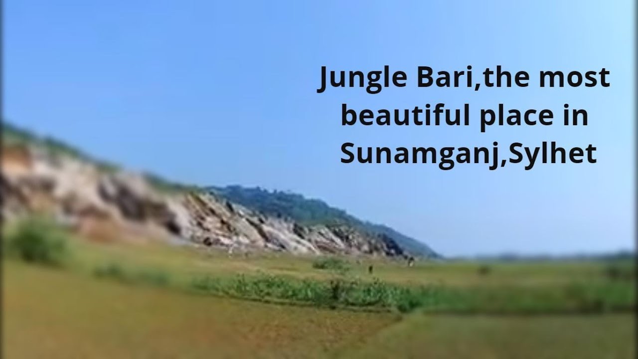 Jungle bari Sunamganj | Tanguar haor| Barekka tila| Niladri lake ...