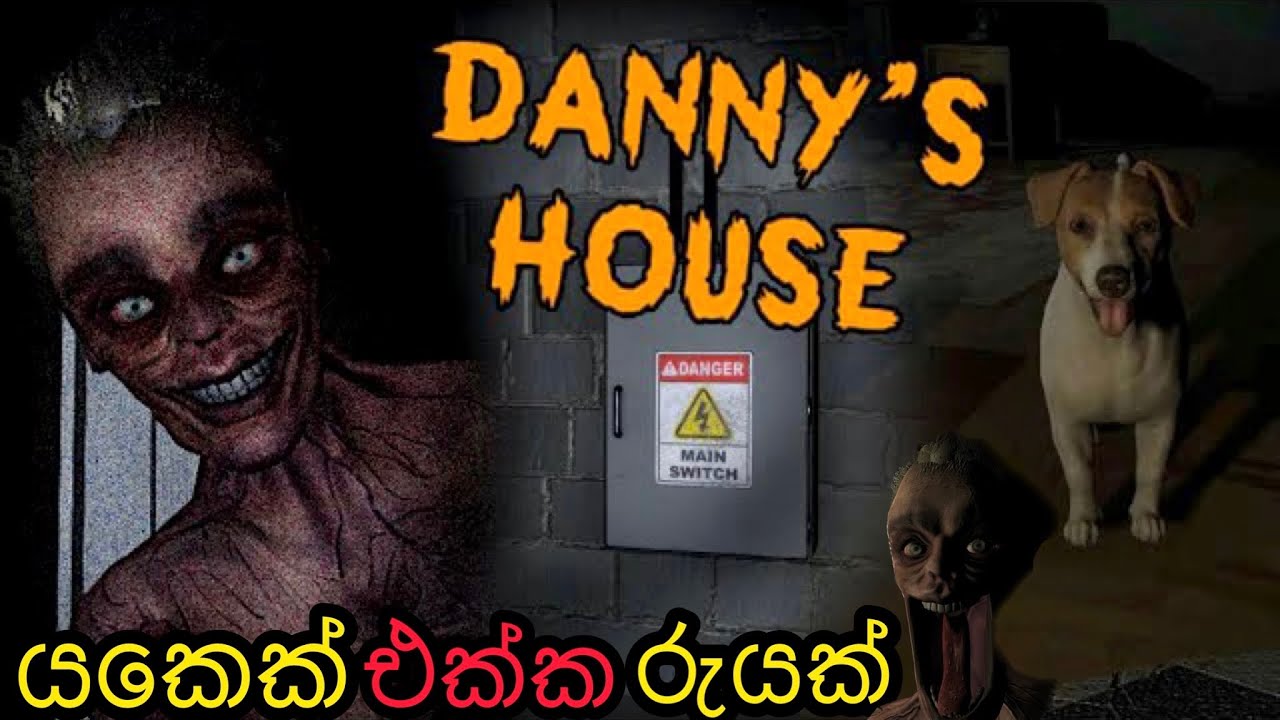 Danny’s House Horror Full Gameplay Sinhala - YouTube