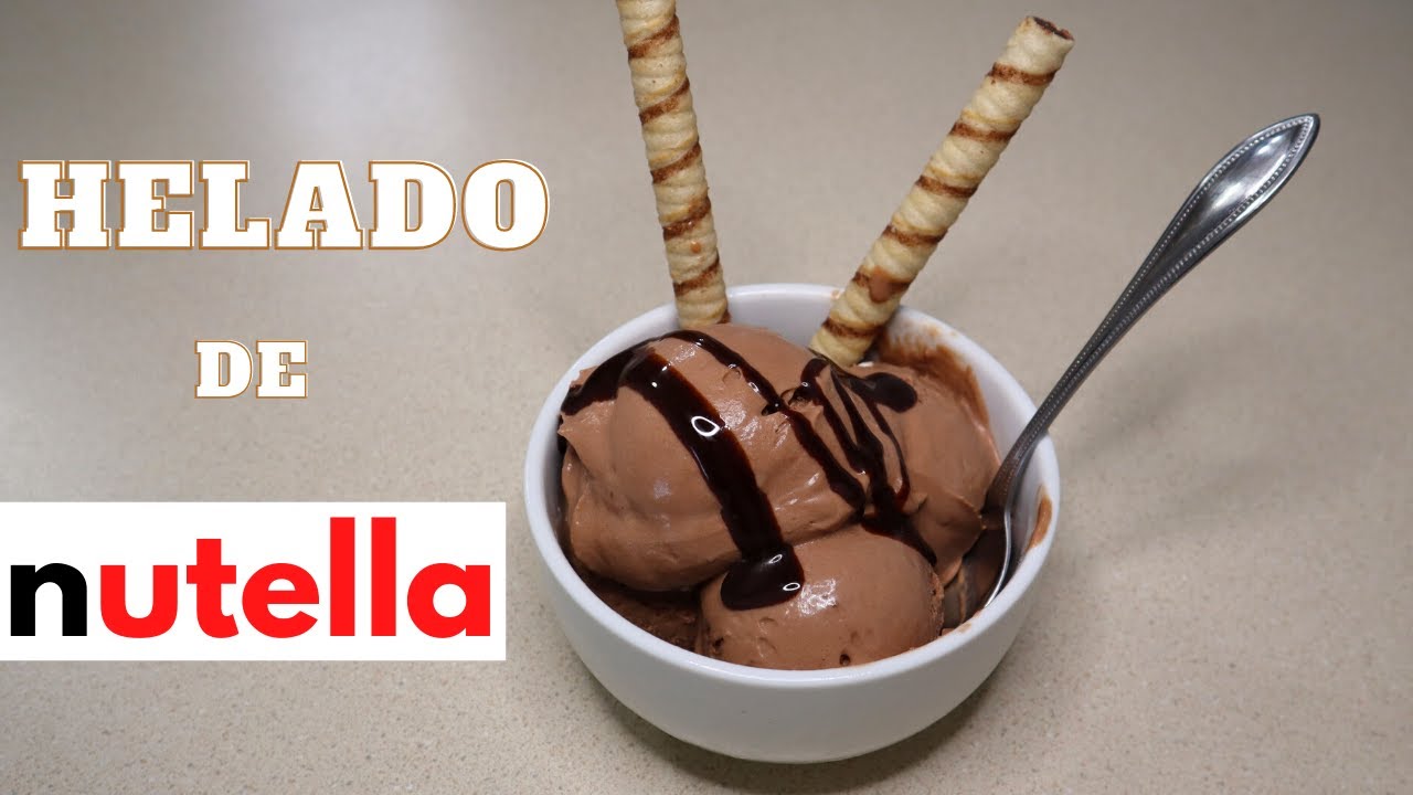 HELADO DE NUTELLA CASERO | RECETA FACIL | Sin Maquina Heladera - YouTube