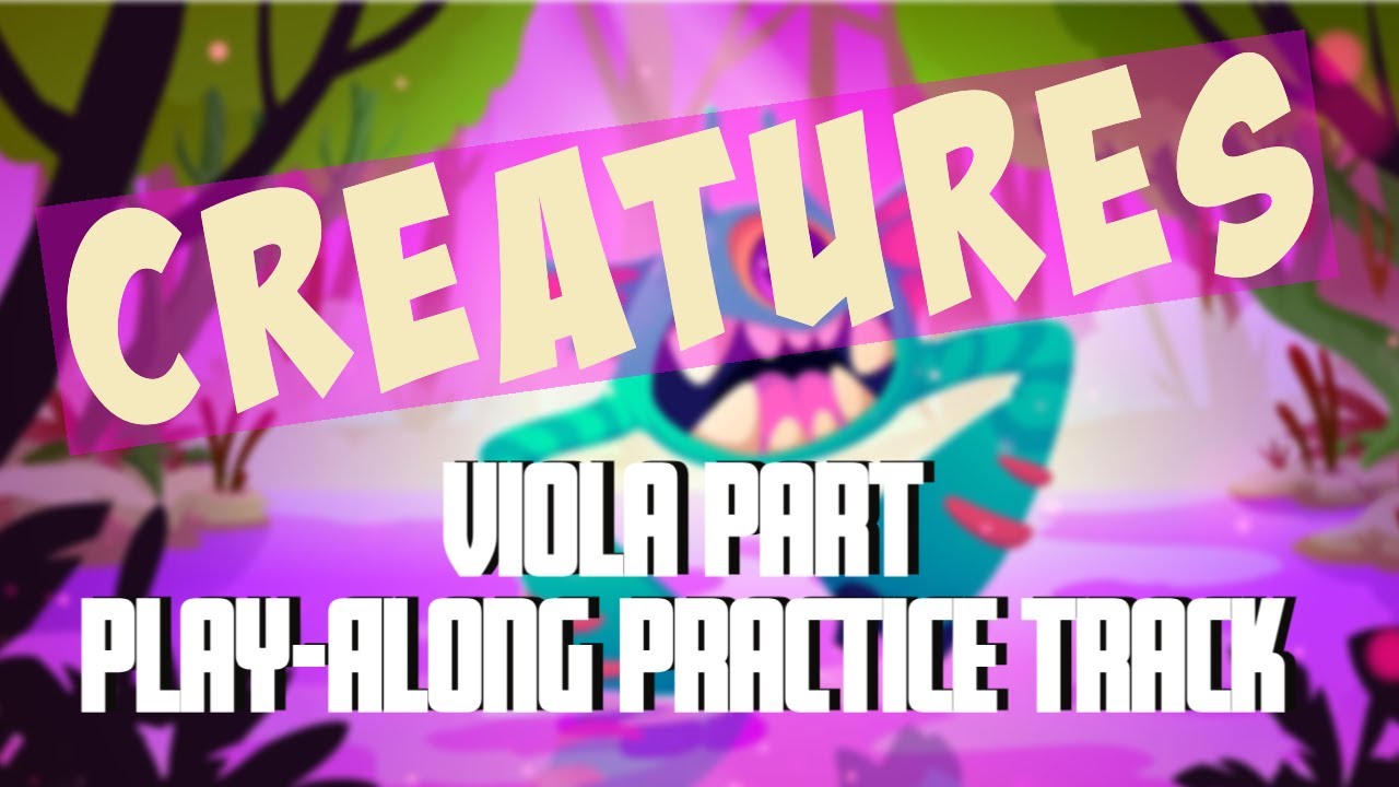 Creatures, Viola Play-Along Practice Track - YouTube
