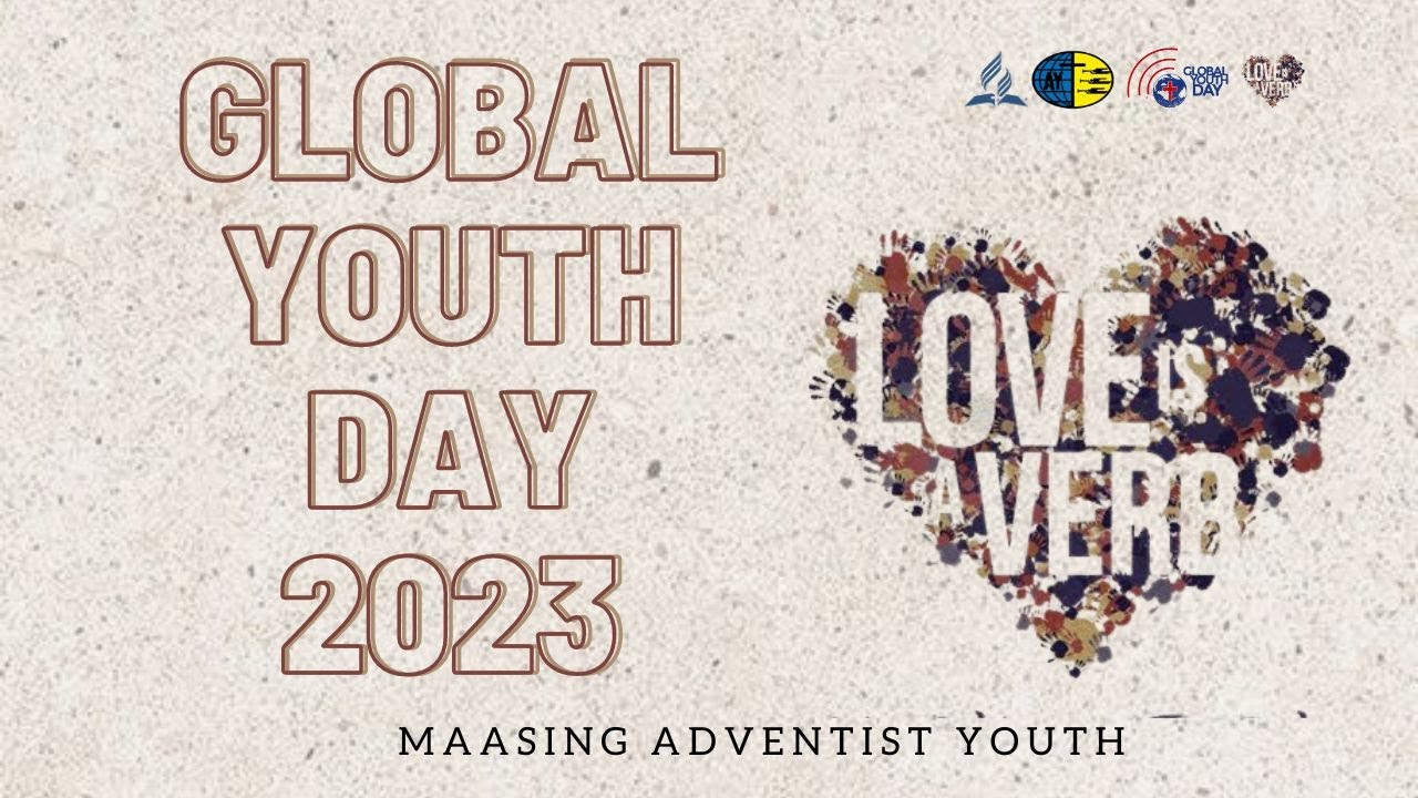 Maasing Adventist Youth Global Youth Day 2023 Love Is A Verb YouTube maasing-adventist-youth-global-youth-day-2023-love-is-a-verb-youtube