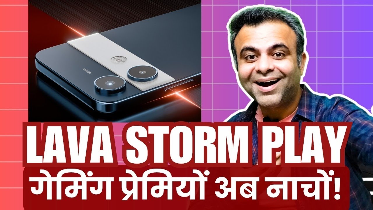 Lava Storm Play & Lava Storm Lite India Launching, Price,Expected ...