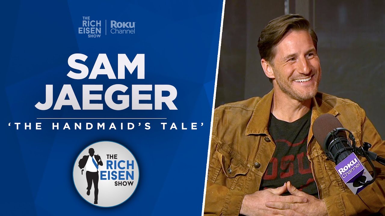 Actor Sam Jaeger Talks Handmaid’s Tale, Devil in Ohio, OSU-Michigan with Rich Eisen | Full ...