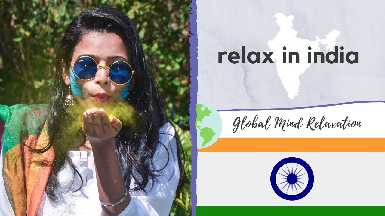 Relax in India | Extended Version - REQUESTED ★ - YouTube