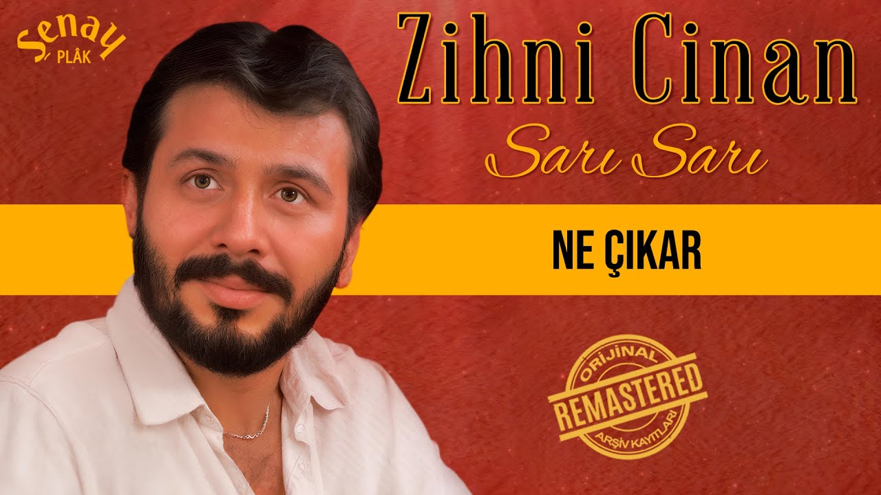 Zihni Cinan - Ne Çıkar - YouTube