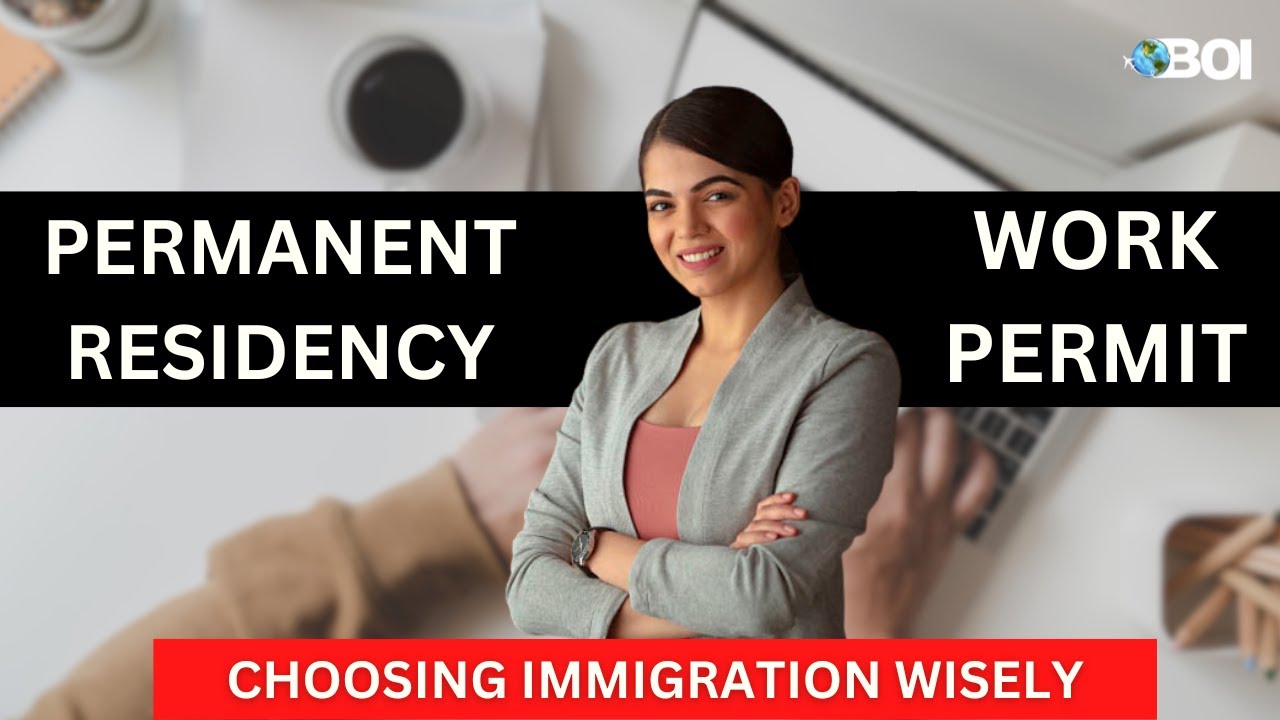 Settling In: Exploring Permanent Residency vs Work Permits!🚀 # ...