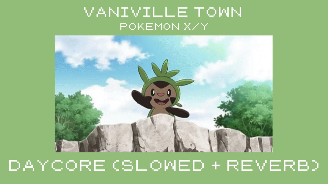 vaniville town | daycore (slowed+reverb) | pokemon x/y - YouTube