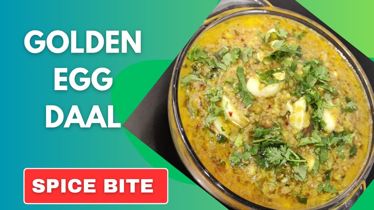Golden Egg Daal Recipe | Dhaba Style Sunehri Andey Wali Daal Recipe By ...