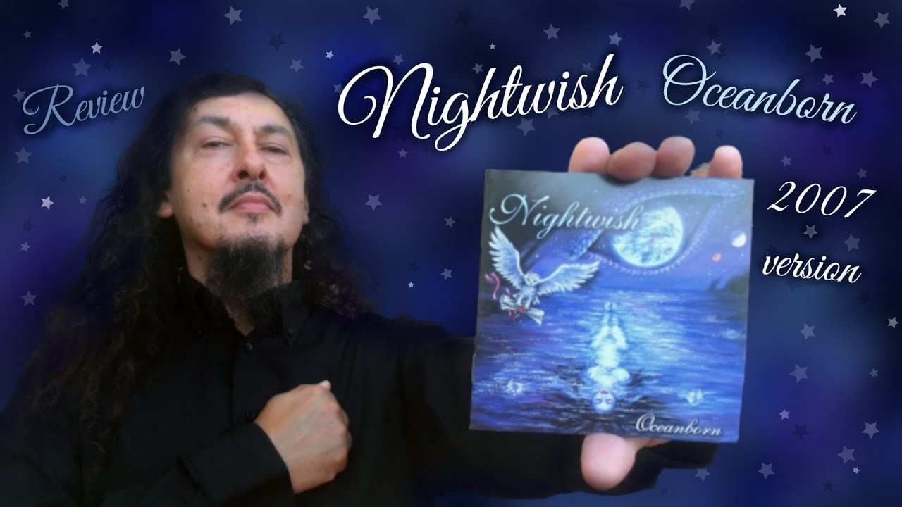 NIGHTWISH-OCEANBORN 2007 collector's edition ALBUM REVIEW *Symphonic Power Gothic-rockmetalbands ...