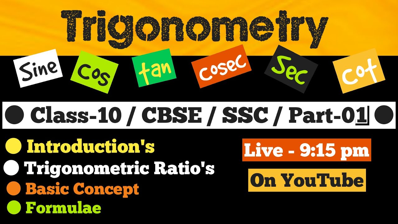 Trigonometry || Basics||Formulae || Class 10|| Examples || CBSE/SSC ...