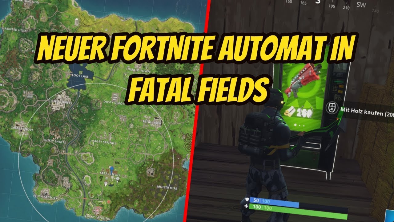 Neuer FORTNITE AUTOMAT in Fatal Fields - YouTube