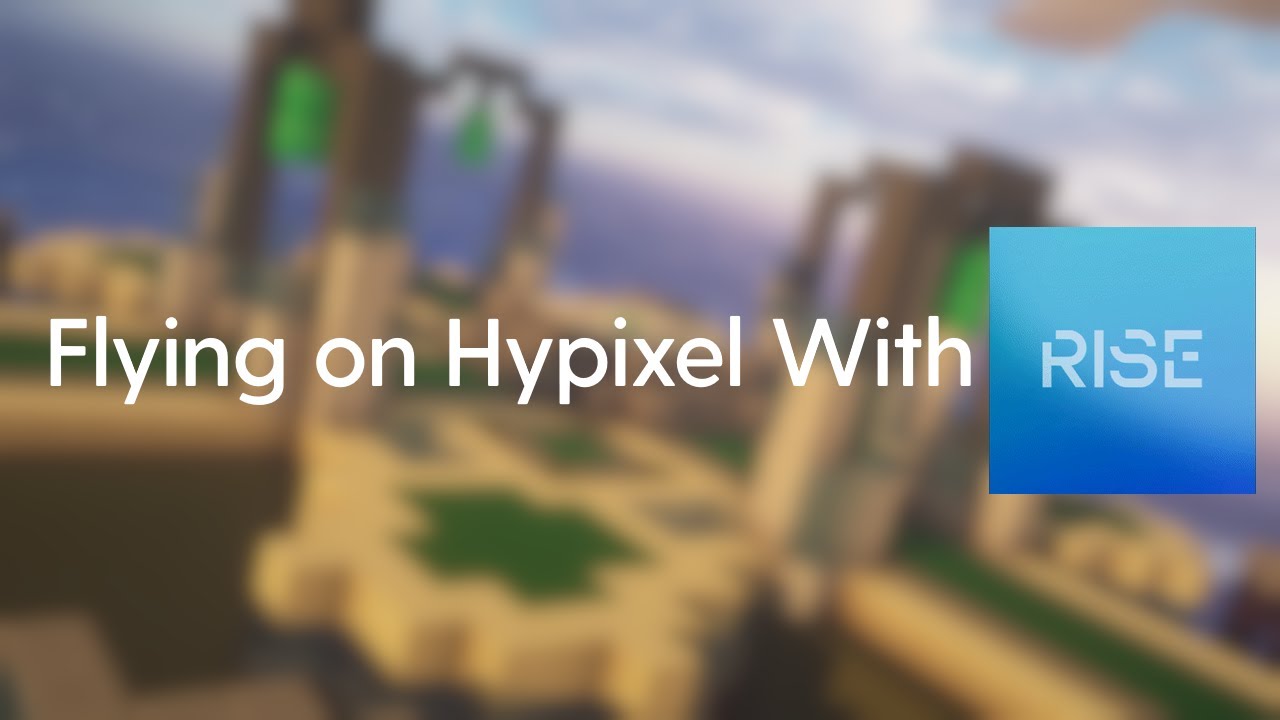 40 bps FLY With Rise 5.100 | Hypixel Cheating - YouTube